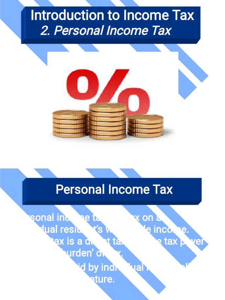 HAF 216 L.2 Introduction To Income Tax. (Personal Income Tax) PPTX ...