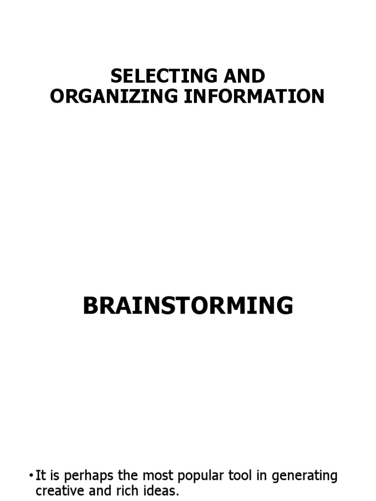 Selecting and Organizing Information | PDF | Brainstorming | Idea