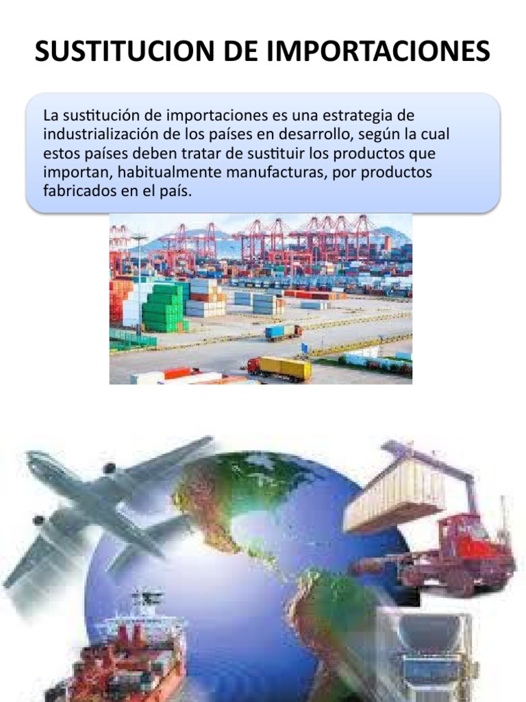 Sustitucion de Importaciones | PDF | Economía mundial | Economias
