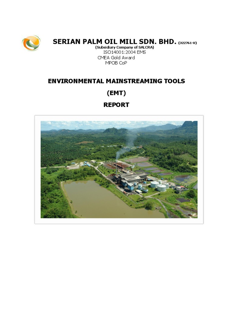 Serian Palm Oil Mill Sdn. BHD.: Environmental Mainstreaming Tools (EMT ...