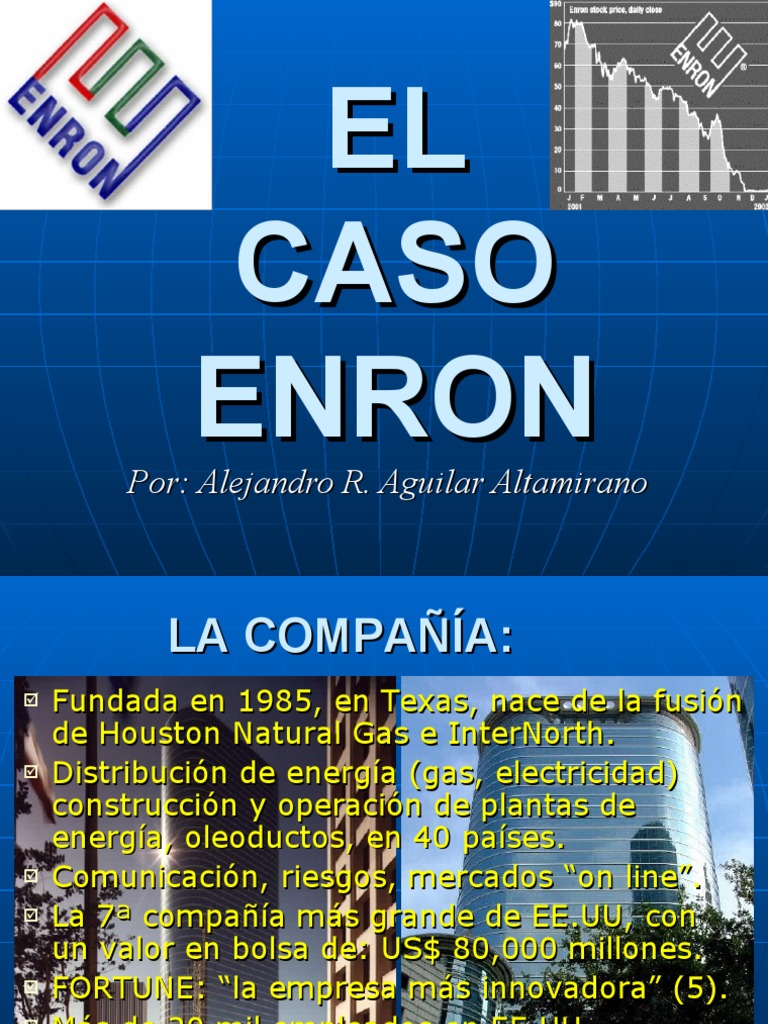 Caso Enron: Historia y Controversias | PDF | Enron | Business