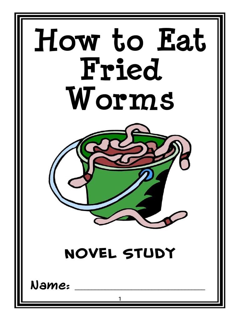 How To Eat Fried Worms Novel Study - by McMarie | PDF