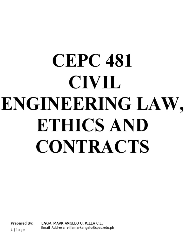 CEPC 481 Civil Engineering Law, Ethics and Contracts: Prepared By: Engr ...