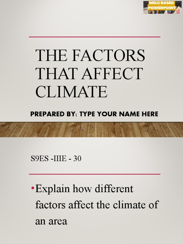G9 Science Q3 - Week 4 - 5 - Factors That Affect Climate | PDF ...