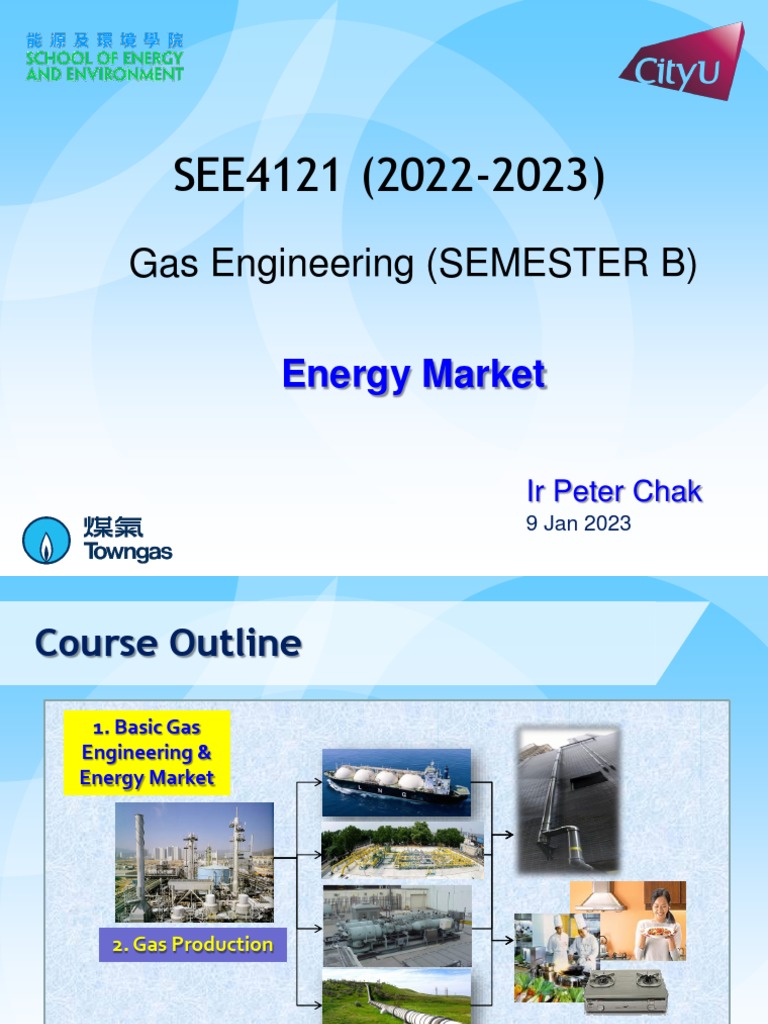 SEE4121 (2023) - Basic Gas Engineering & Energy Market - Lecture 1 - 9 ...