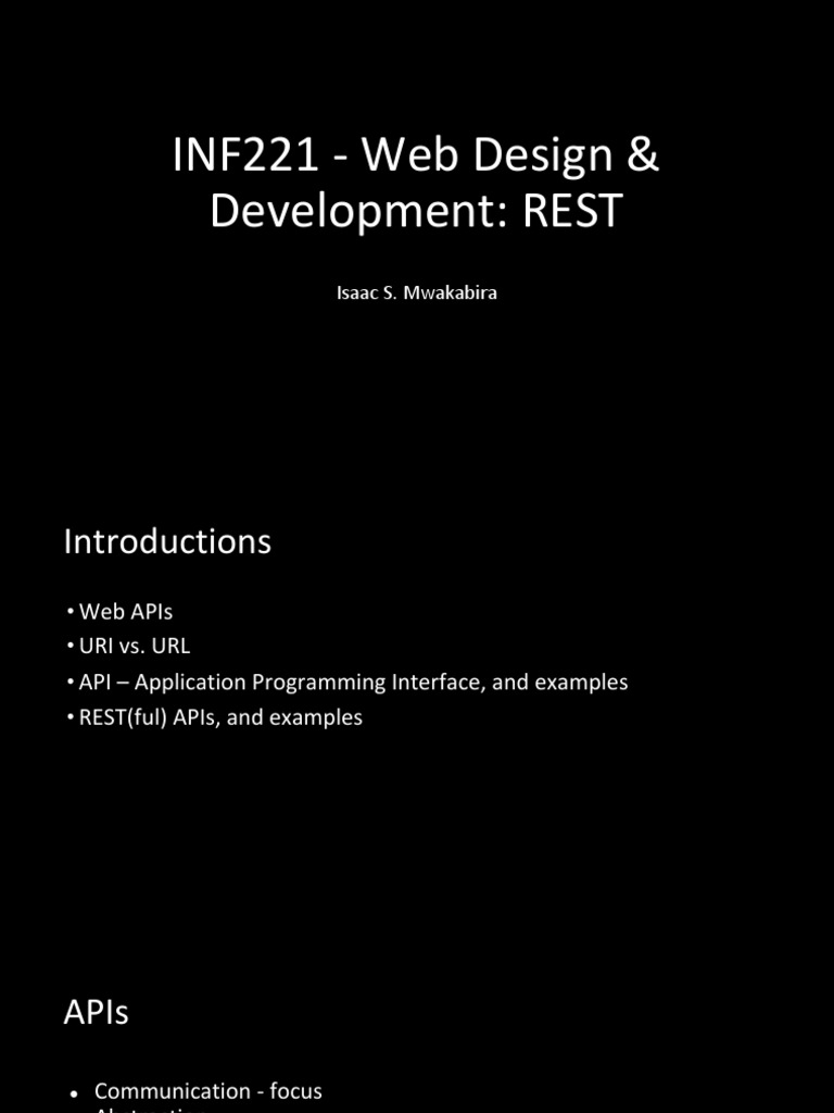 INF221 - Web Design & Development: REST: Isaac S. Mwakabira | PDF | Representational State ...