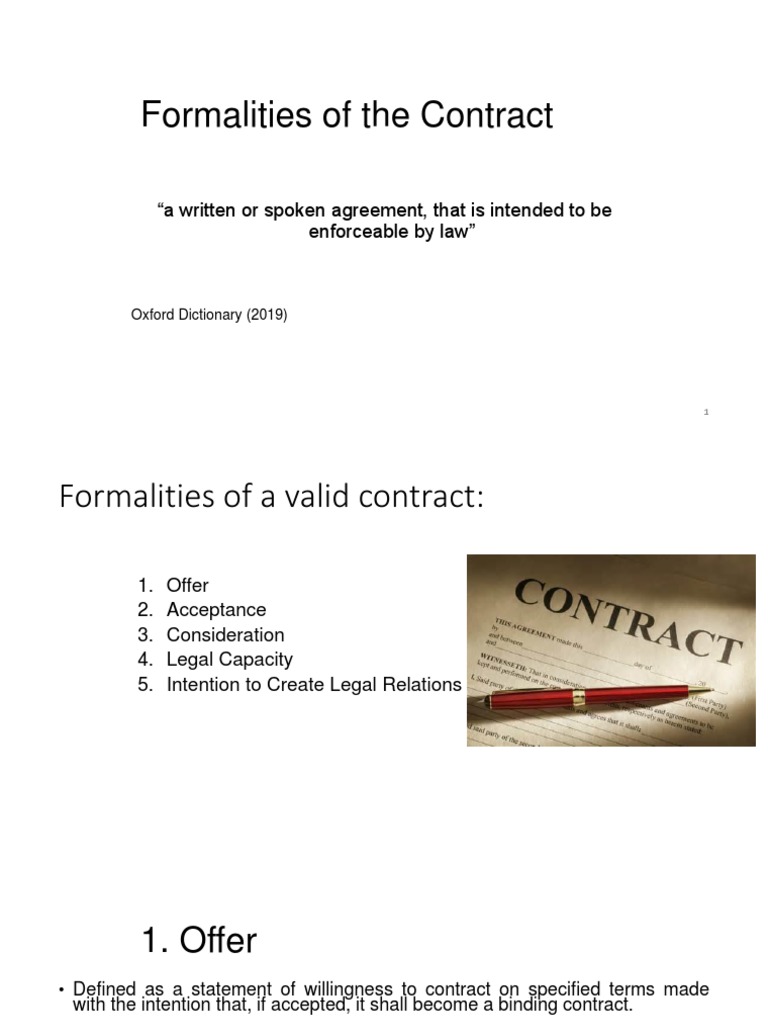 Formalities of The Contract: "A Written or Spoken Agreement, That Is ...