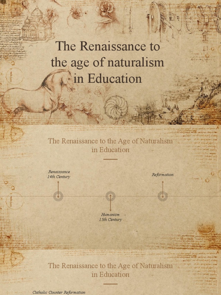 The Renaissance To The Age of Naturalism in Education PTED1 | PDF ...