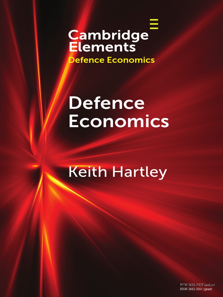 Defence Economics Achievements and Challenges (Keith Hartley) | PDF ...