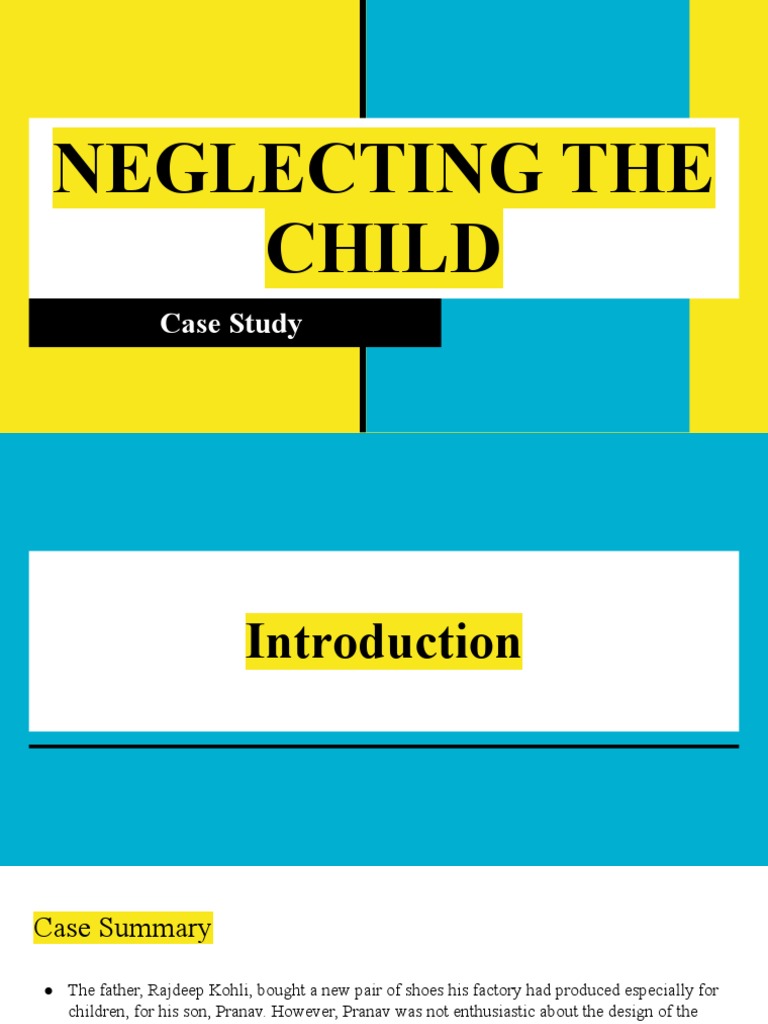 Neglecting The Child Case Study | PDF | Advertising | Brand