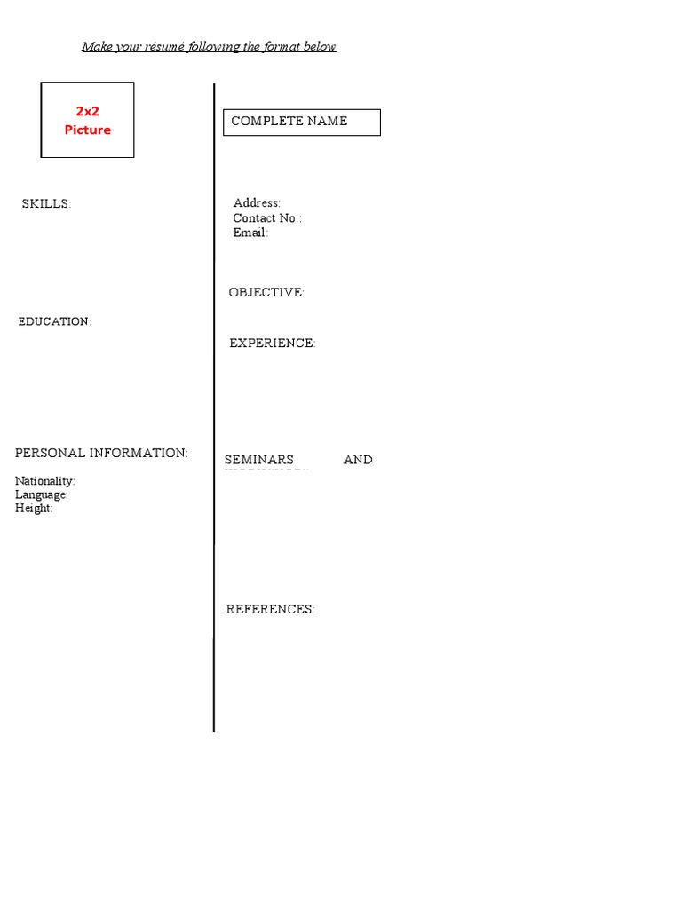 2x2 Picture: Make Your Résumé Following The Format Below | PDF