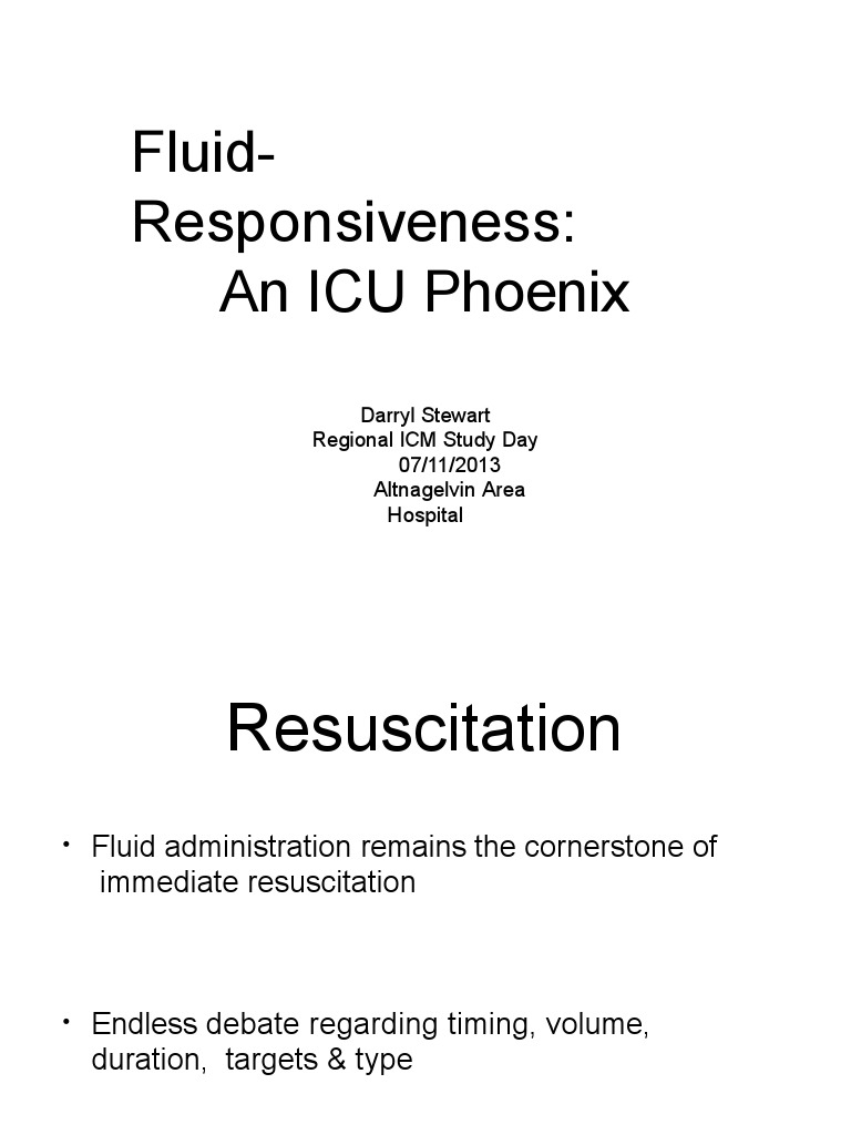 Fluid-Responsiveness: An ICU Phoenix: Darryl Stewart Regional ICM Study ...
