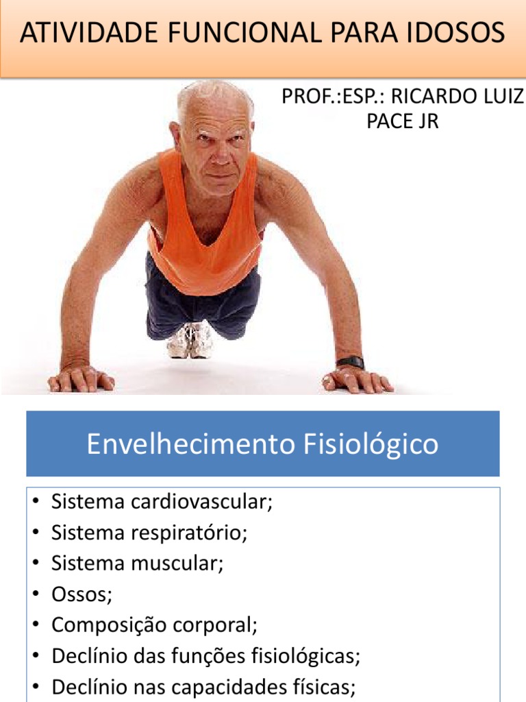 Os efeitos do envelhecimento nos sistemas fisiológicos e como o ...