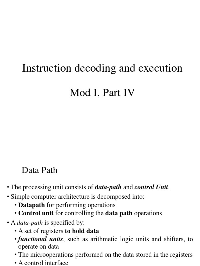 Instruction Decoding and Execution: Mod I, Part IV | PDF | Computing | Computer Engineering