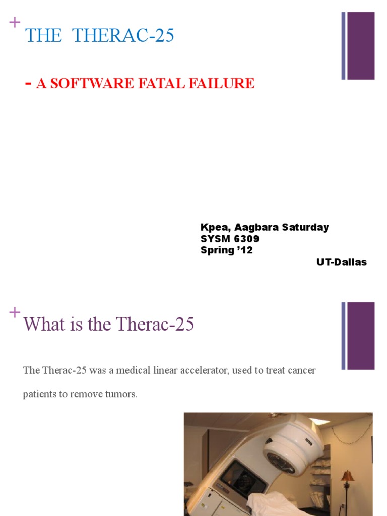 The Therac-25: A Software Fatal Failure | PDF | Particle Accelerator ...