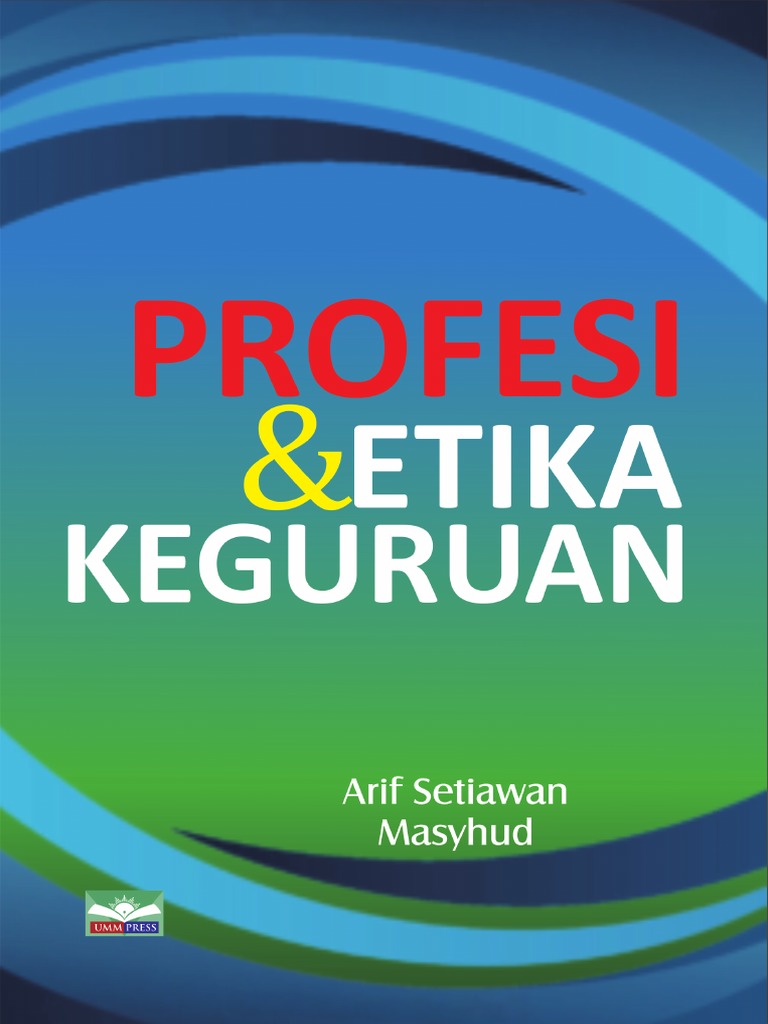 Profesi & Etika Keguruan UMM | PDF