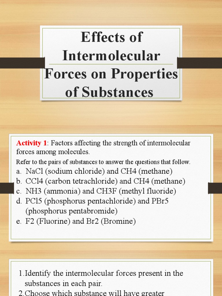 The Relationship Between Intermolecular Forces and Macroscopic Properties of Substances | PDF ...
