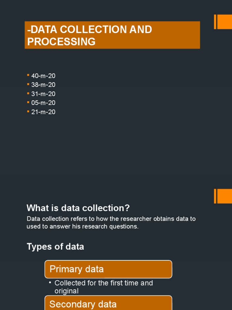 Data Collection and Processing: 40-m-20 38-m-20 31-m-20 05-m-20 21-m-20 | PDF | Data | Data ...