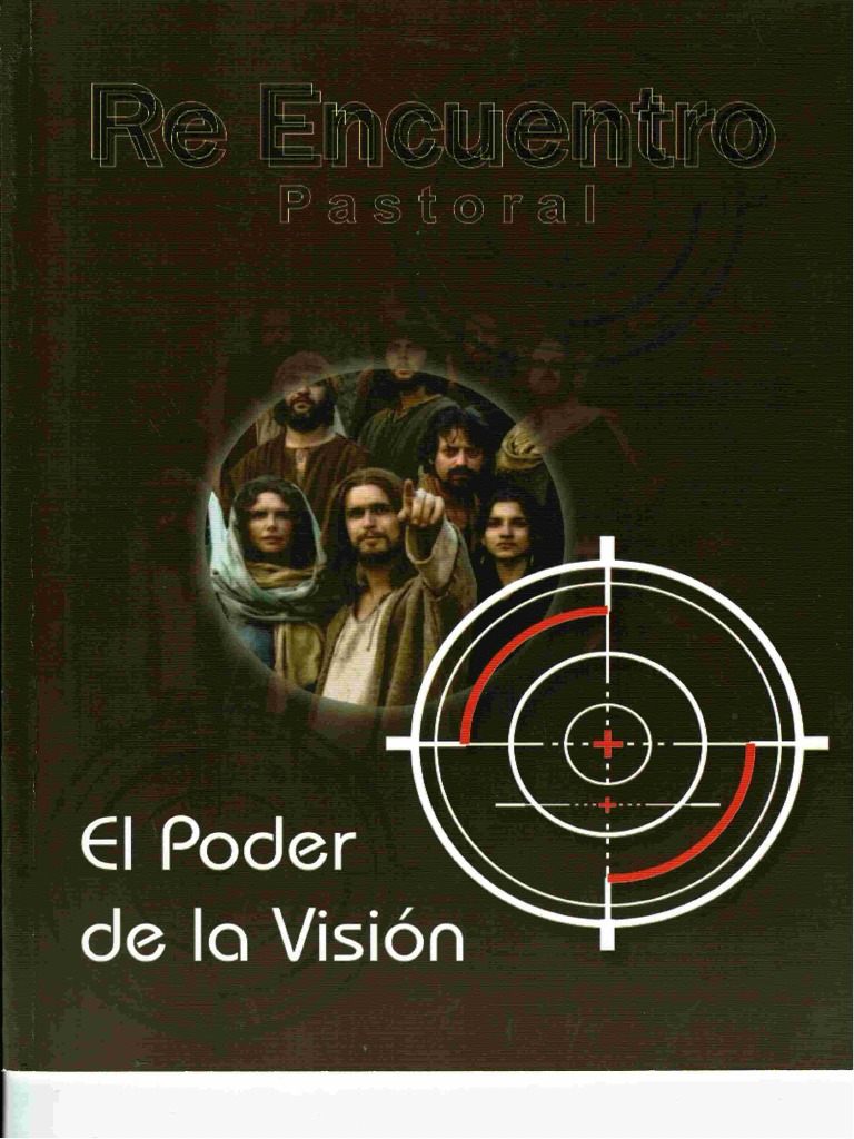 El Poder de La Visión - Reencuentro. | PDF | Creencia religiosa y doctrina