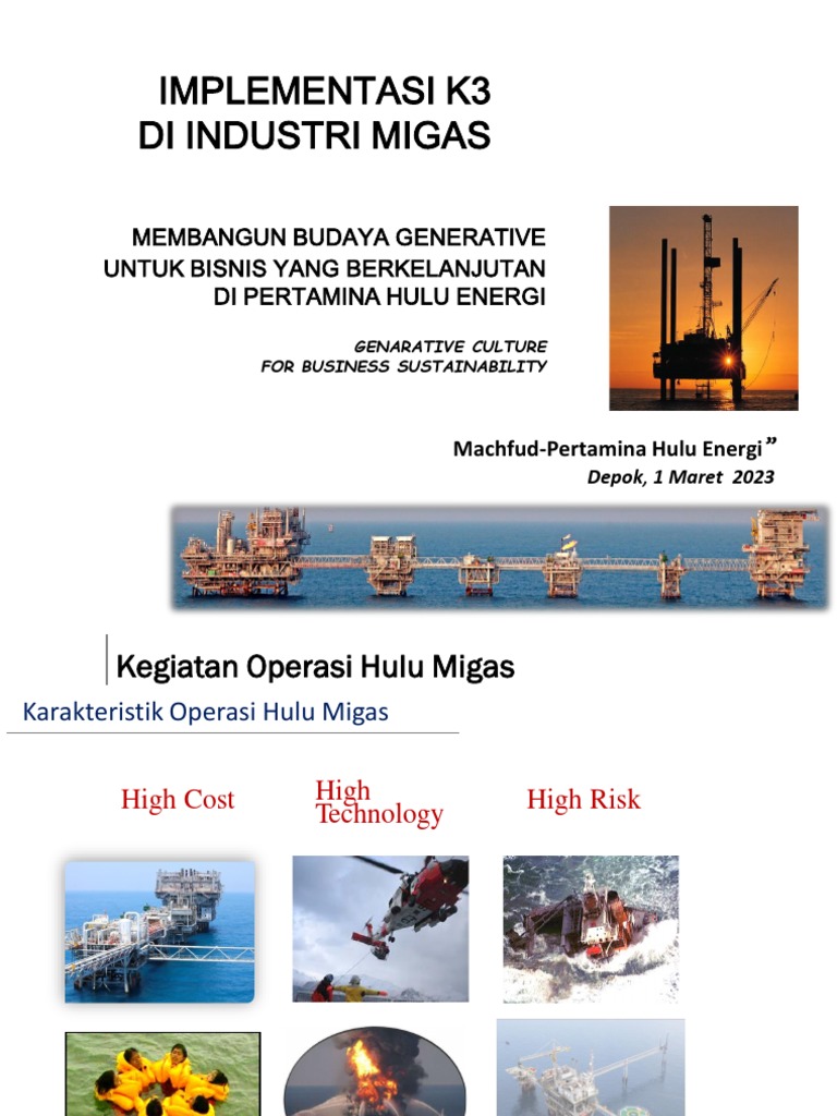 Implementasi K3 Di Industri Migas: Membangun Budaya Generative Untuk Bisnis Yang Berkelanjutan ...