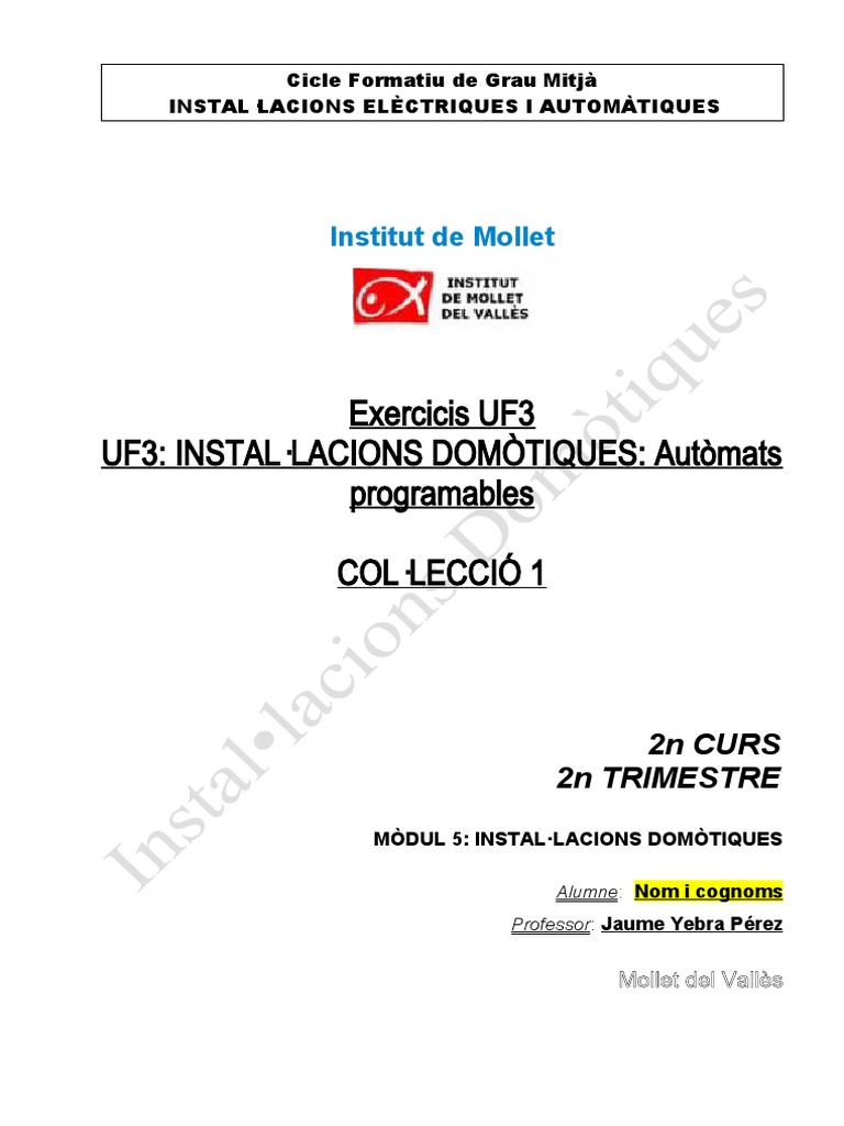 Exercicis UF3 Uf3: Instal Lacions Domòtiques: Autòmats Programables Col Lecció 1 | PDF