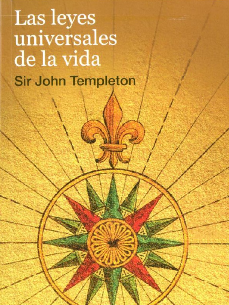 Sir John Templeton - Las Leyes Universales de La Vida | PDF