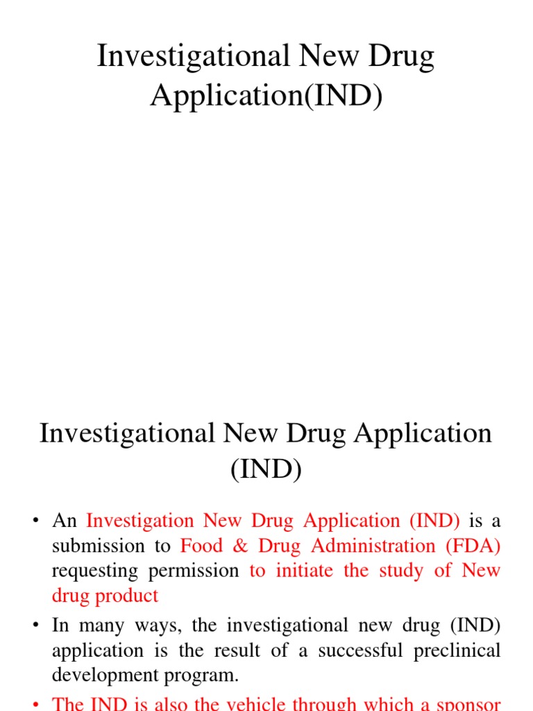 Investigational New Drug Application (IND) | PDF | Clinical Trial ...