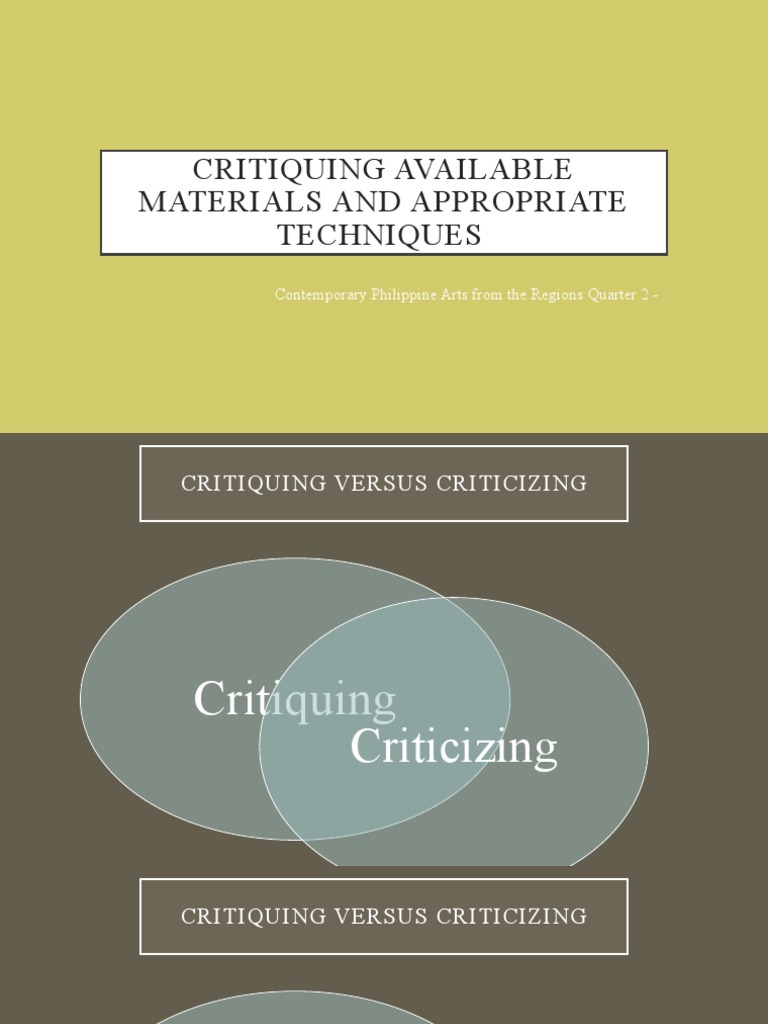 Critiquing Available Materials and Appropriate Techniques: Contemporary Philippine Arts From The ...