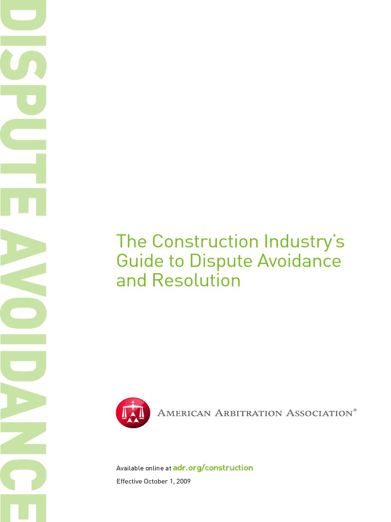 The Construction Industry's Guide To Dispute Avoidance and Resolution ...
