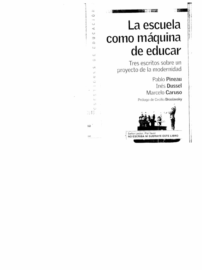 La Escuela Como Maquina de Educar - Pineau, Dussel, Caruso | PDF
