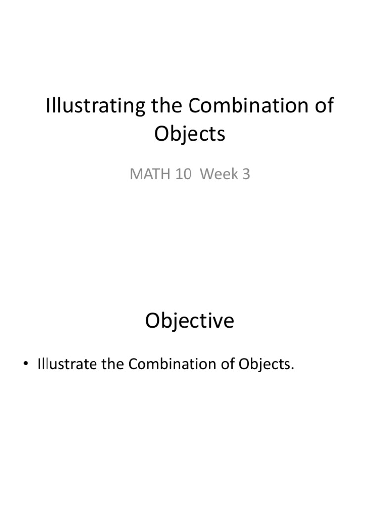 Illustrating Combinations of Objects | PDF | Discrete Mathematics | Mathematical Concepts
