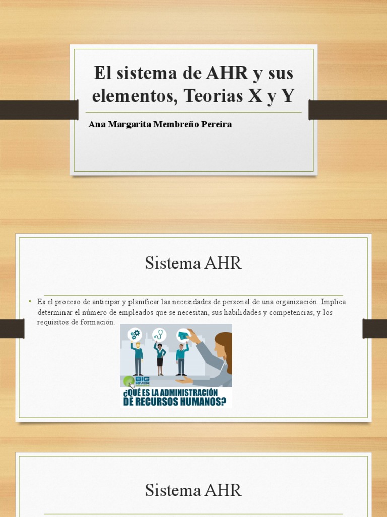 El Sistema de AHR y Sus Elementos, Teorias X y Y: Ana Margarita ...