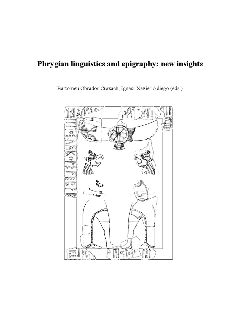 Phrygian Linguistics & Epigraphy Insights | PDF | Linguistics