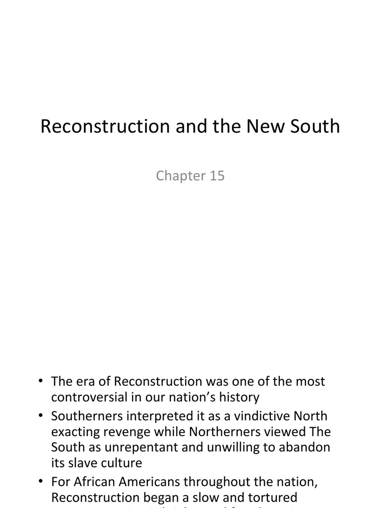 Chapter 15 PPT - Reconstruction and The New South | PDF ...