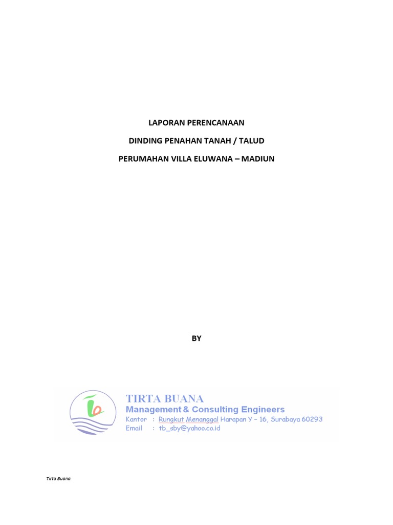Laporan Perencanaan Dinding Penahan Tanah / Talud Perumahan Villa Eluwana - Madiun | PDF
