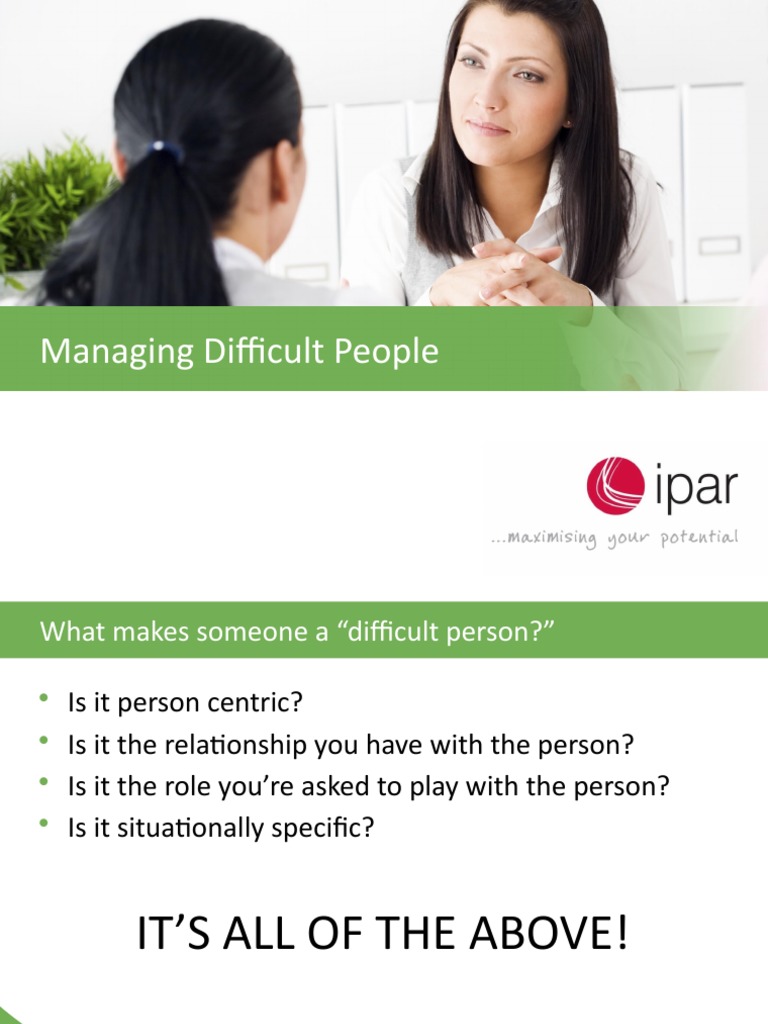 Managing Difficult People | PDF | Motivational | Motivation