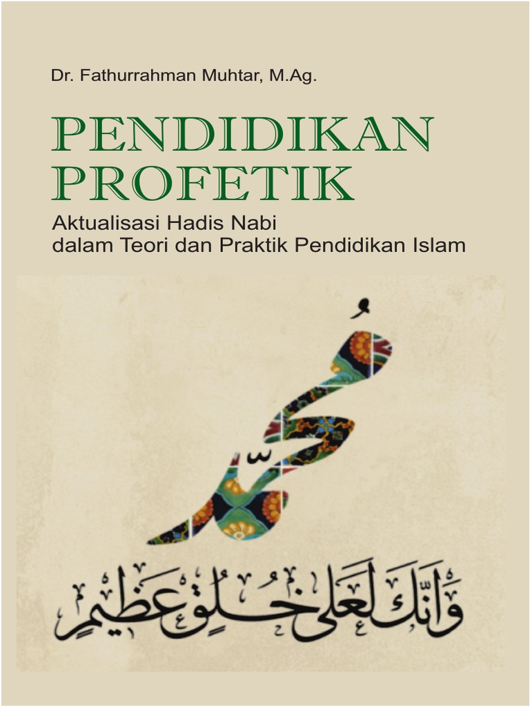 Pendidikan Profetik: Aktualisasi Hadis Nabi Dalam Teori Dan Praktik ...