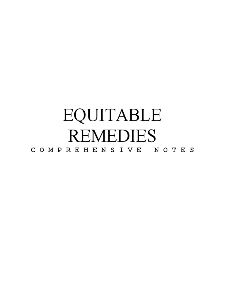 Equitable Remedies Completed Comprehensive Notes | PDF | Equity (Law ...