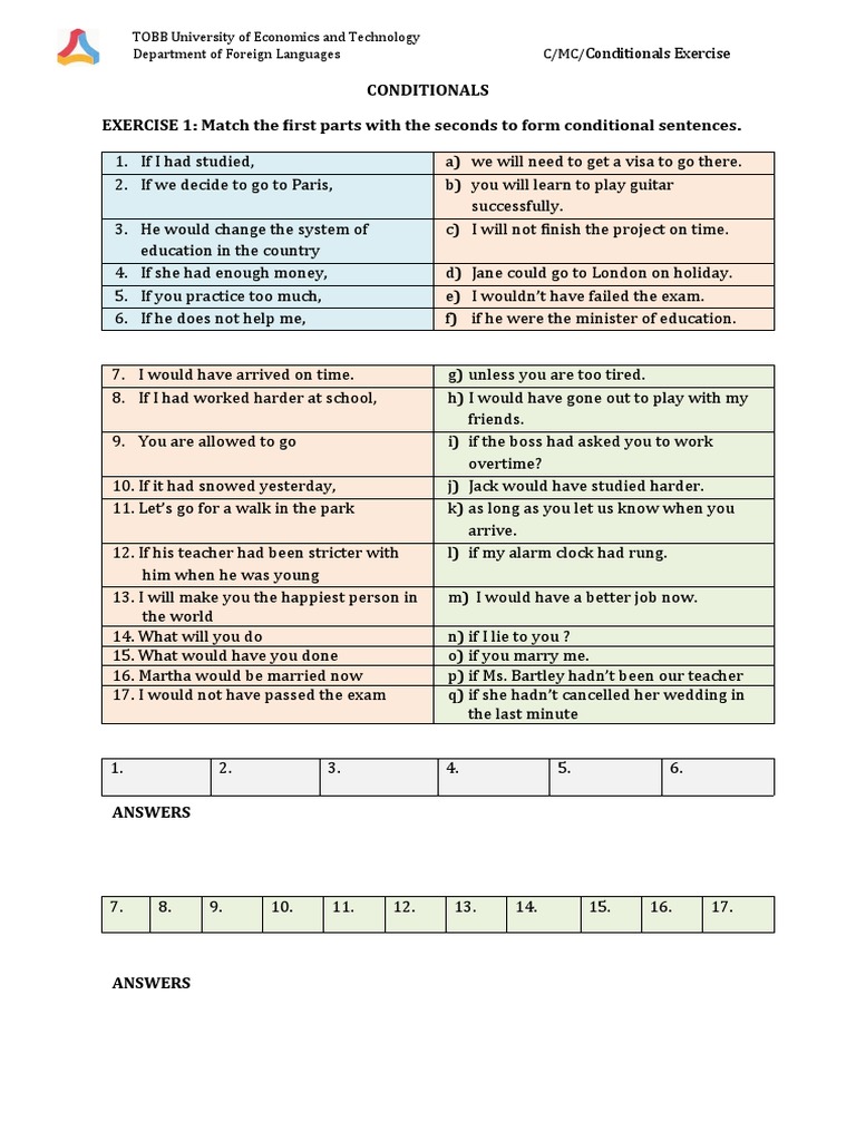 Conditionals EXERCISE 1: Match The First Parts With The Seconds To Form ...