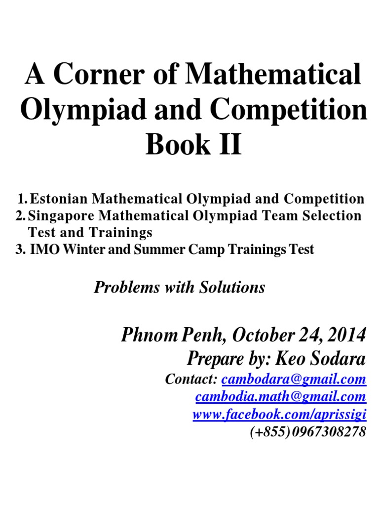 A Corner of Mathematical Olympiad and Competition Book II: Phnom Penh, October 24, 2014 Prepare ...