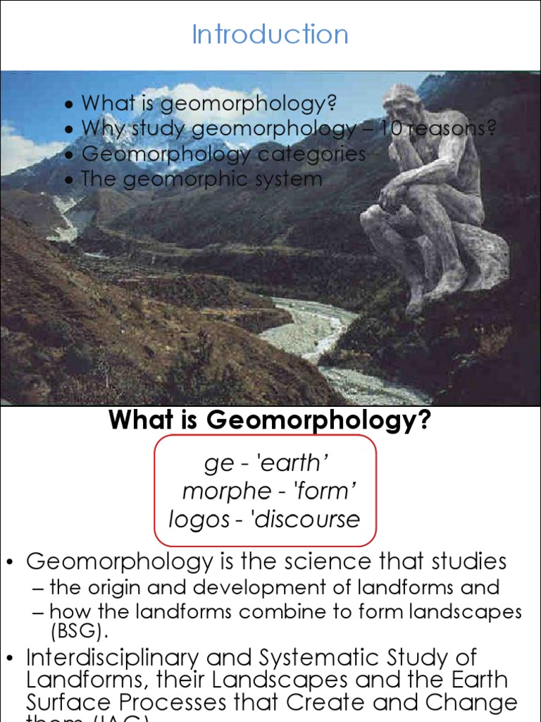 What Is Geomorphology? Why Study Geomorphology - 10 Reasons ...