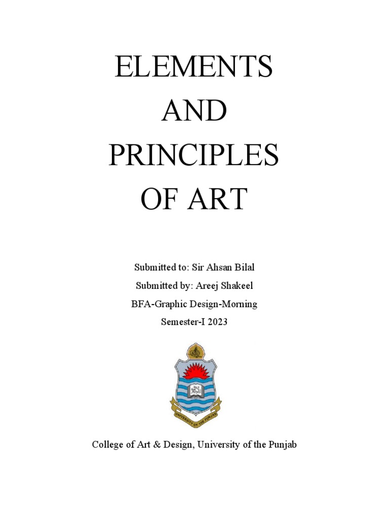 Elements AND Principles of Art | PDF | Composition (Visual Arts) | Shape