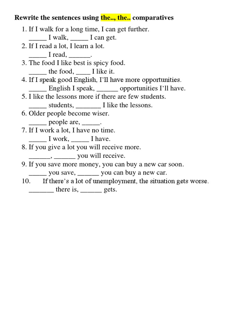 Rewrite The Sentences Using The.., The.. Comparatives | PDF