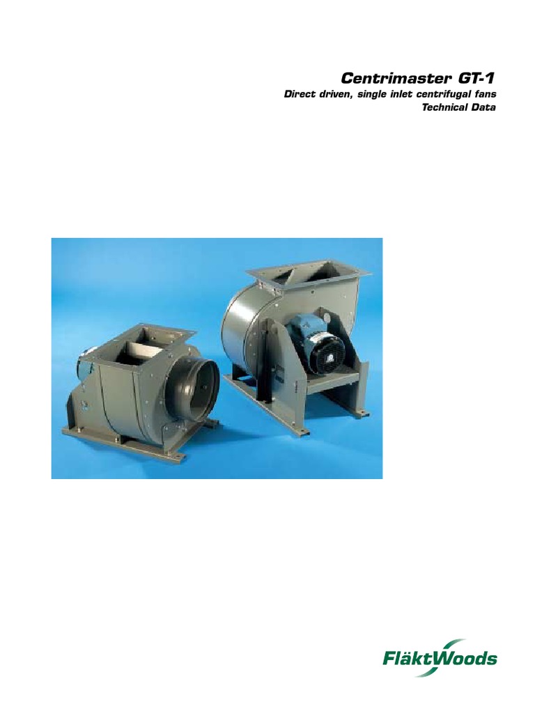 Centrimaster GT-1: Direct Driven, Single Inlet Centrifugal Fans ...