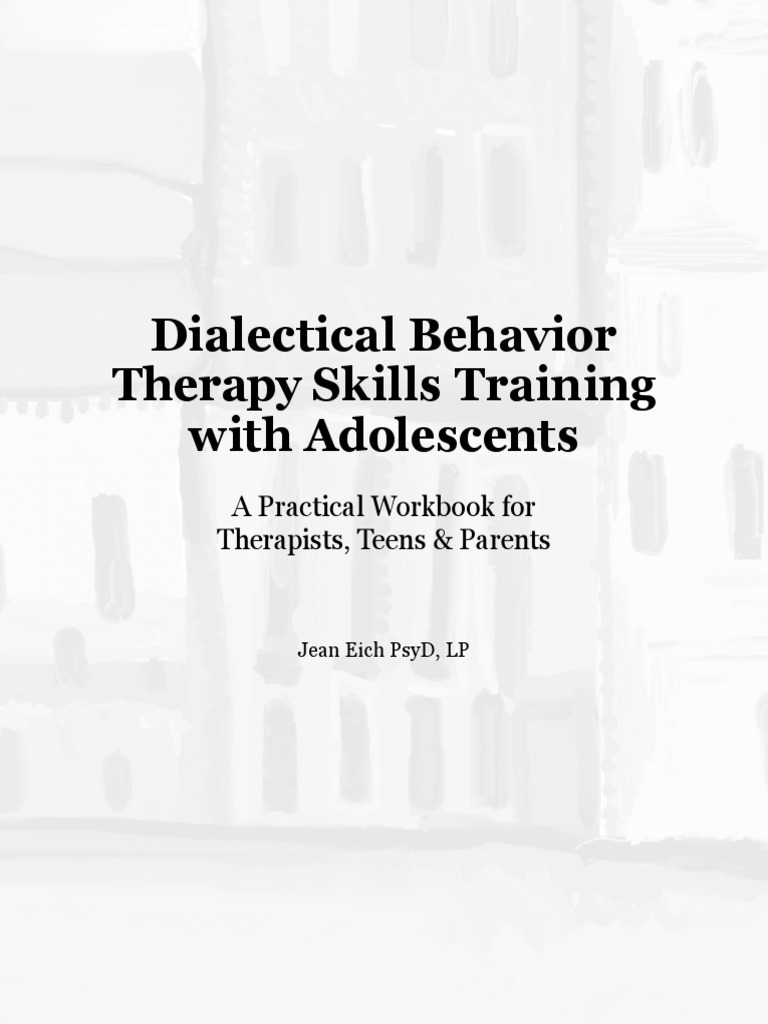 Dialectical Behavior Therapy Skills Training With Adolescents | PDF ...