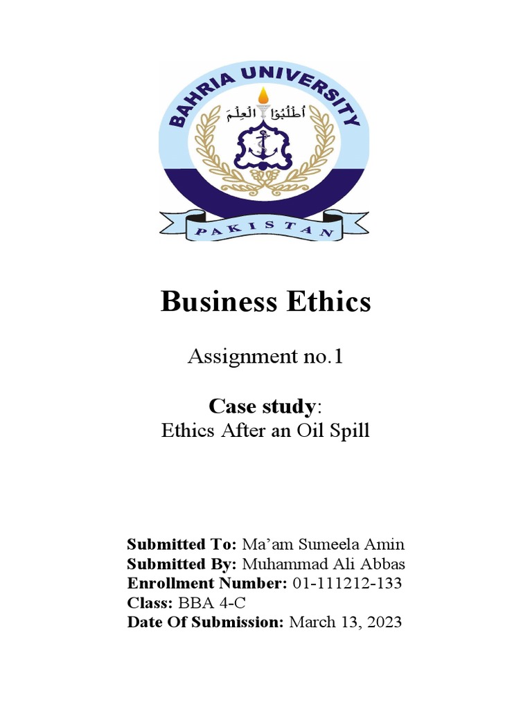 Business Ethics: Assignment No.1 | PDF | Oil Spill | Reputation