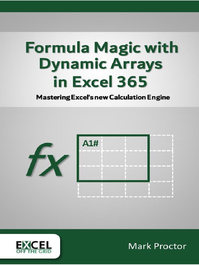 Formula Magic With Dynamic Arrays in Excel 365 | PDF | Microsoft Excel | Function (Mathematics)