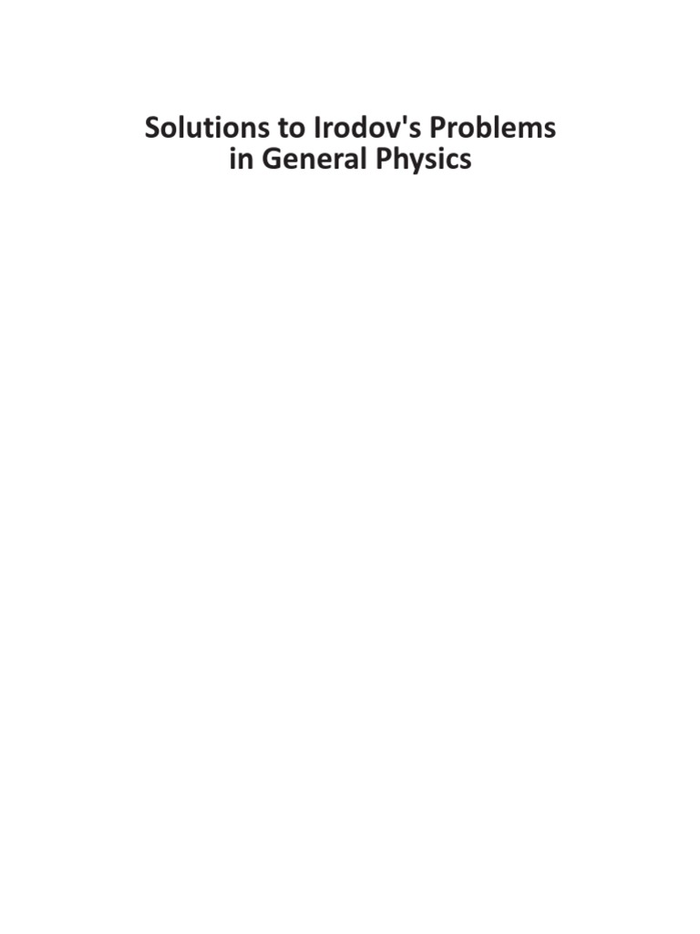 In General Physics Solutions To Irodov's Problems | PDF | Momentum | Acceleration