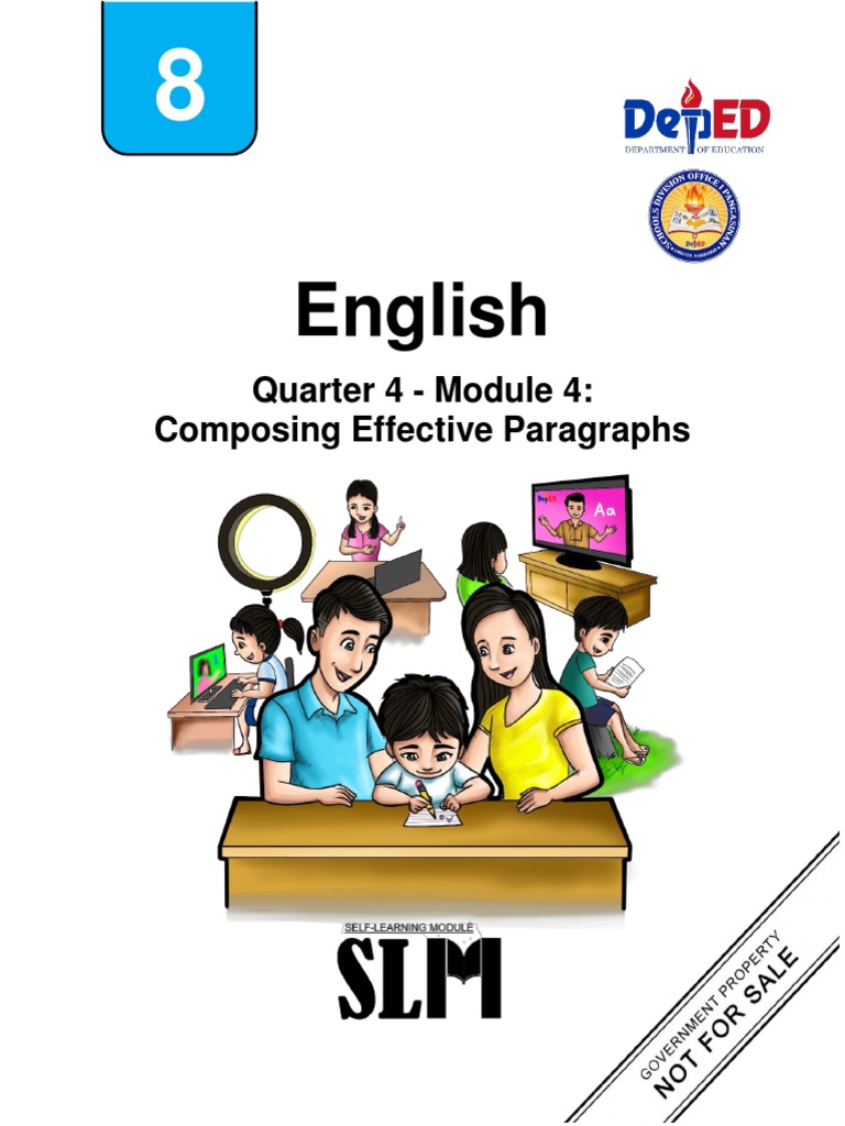 GRADE 8 ENGLISH MODULE 4 - Quarter 4: Composing Effective Paragraph | PDF