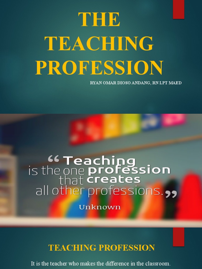 The Teaching Profession | PDF | Expert | Teachers